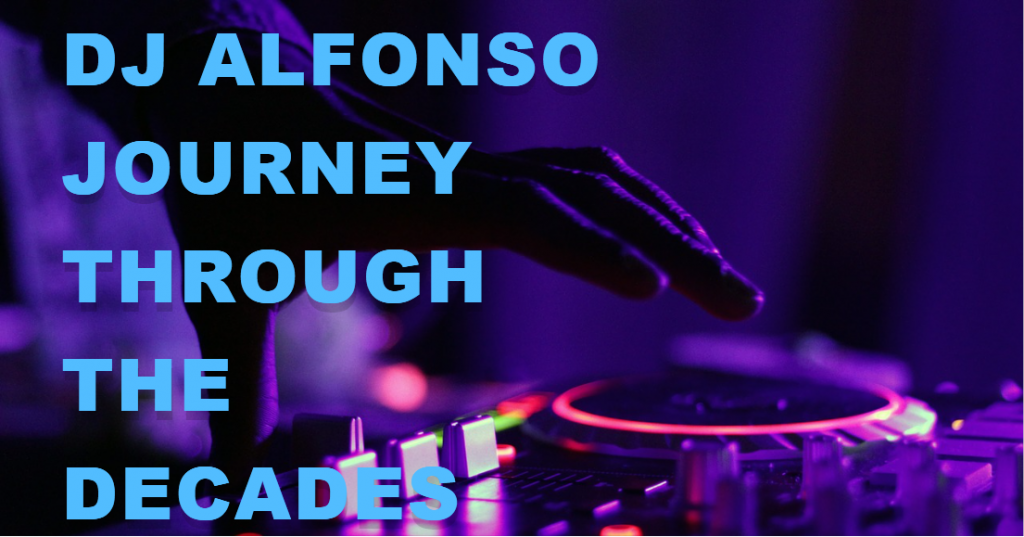 Dj Alfonso – Journey through the Decades | DJ's mixes - hits music mix