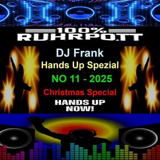 DJ Frank Special Hands Up Mix No 11-2025 | DJ's mixes - hits music mix