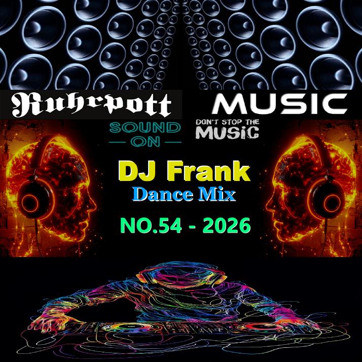 DJ Frank Dance Mix NO.54-2026 | DJ's mixes - hits music mix